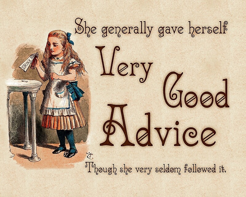 "Alice in Wonderland Quote - Very Good Advice - Lewis Carroll Quote ...