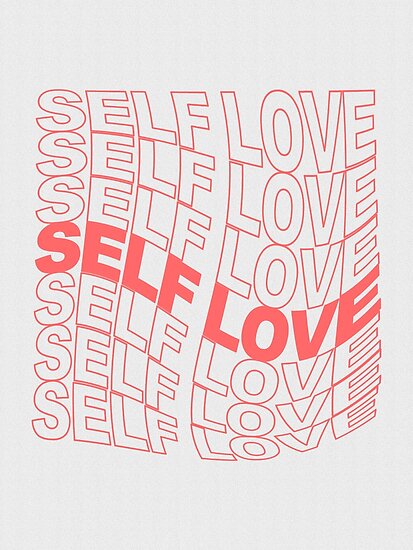 "Self Love Poster" Poster by Megiley | Redbubble