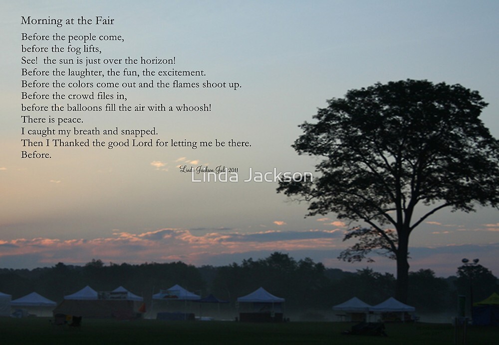 "Morning at the fair, with poem" by Linda Jackson | Redbubble