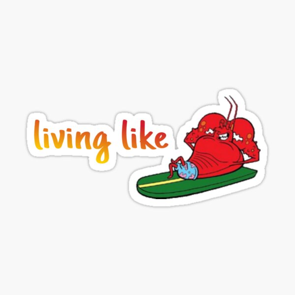 Living Like Larry Stickers | Redbubble
