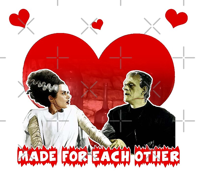 "Made for Each Other Monster Match Bride of Frankenstein Valentine ...