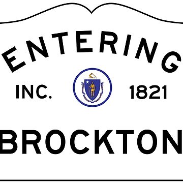 "Entering Brockton - Commonwealth of Massachusetts Road Sign" Sticker ...