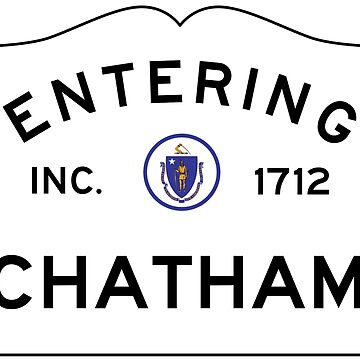"Entering Chatham - Commonwealth of Massachusetts Road Sign" Sticker ...