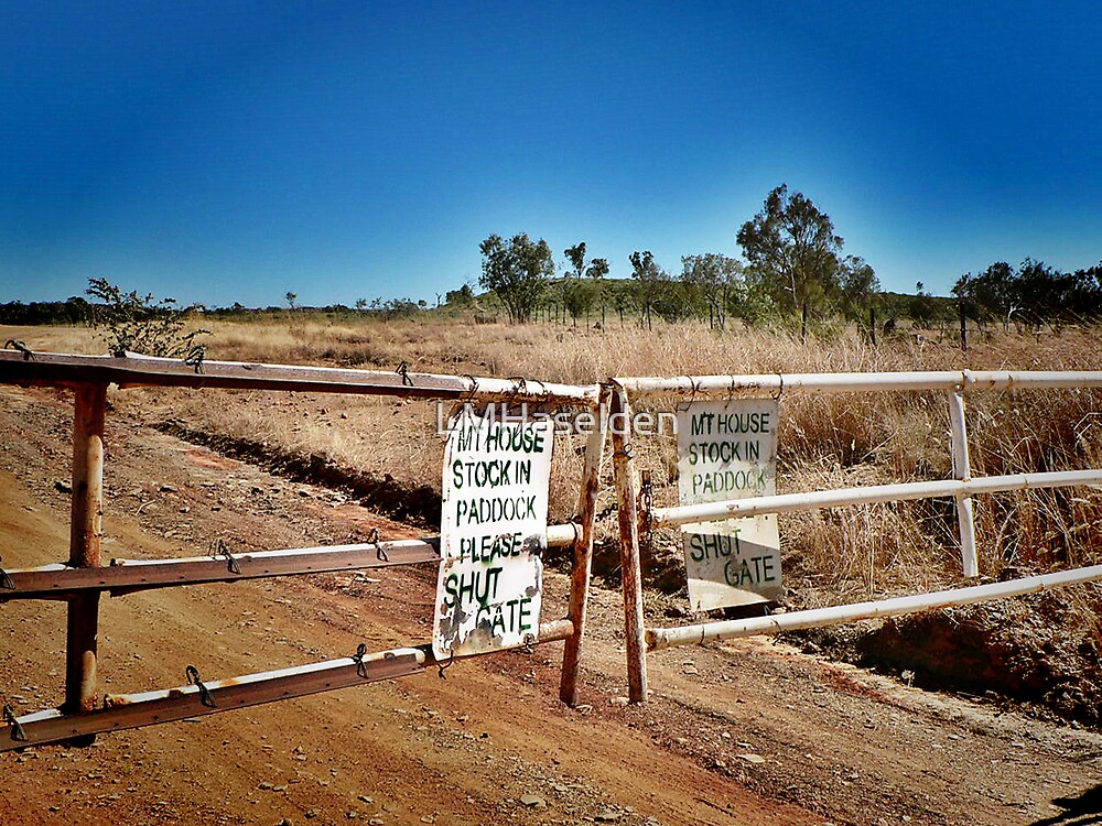 "Australian outback, station gate." by LMHaselden | Redbubble