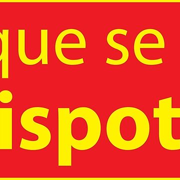 "Es que se me chispoteo - Funny Mexican Design" Sticker for Sale by ...