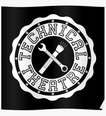 Technical Theatre: Posters | Redbubble