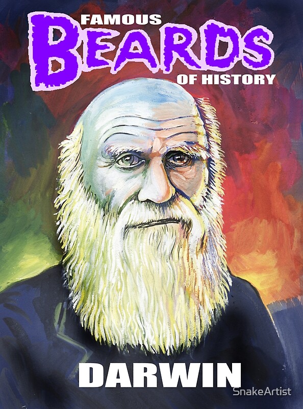 "Darwin, Famous Beards of History" by SnakeArtist | Redbubble