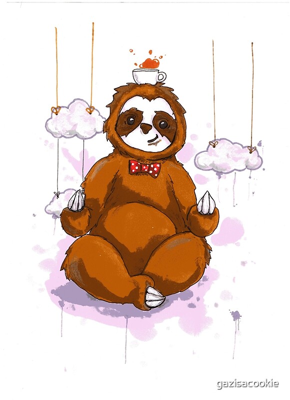 "The Peaceful Zen Sloth" by gazisacookie | Redbubble