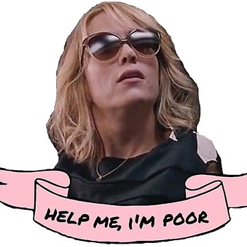 "Help Me I'm Poor" Sticker for Sale by kbeck15 | Redbubble