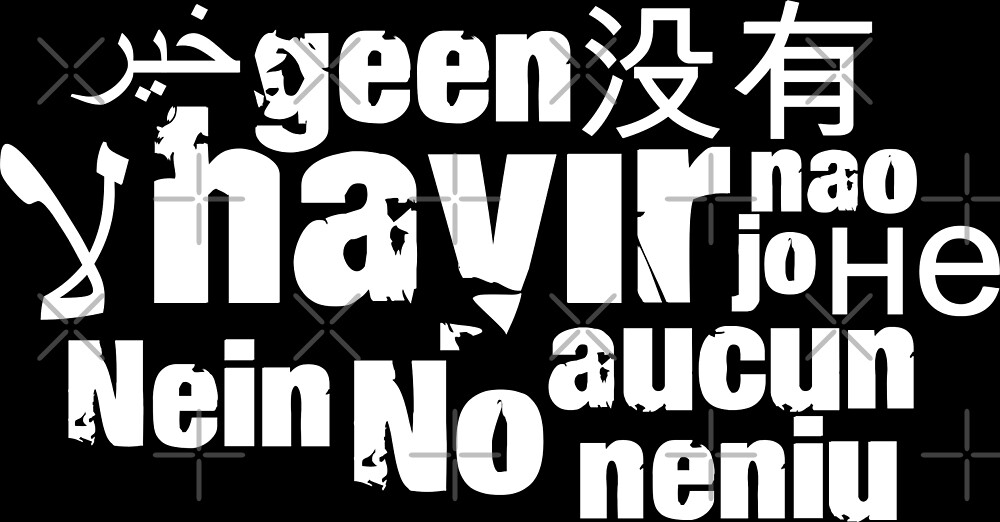 "The word "no" in different languages - white" by pASob-dESIGN | Redbubble