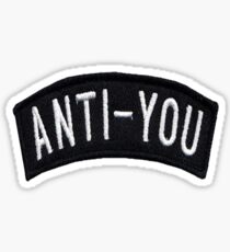 Anti You Tumblr: Stickers | Redbubble