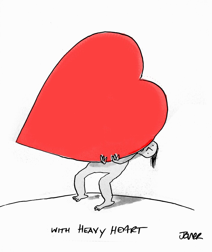 "with heavy heart" by Loui Jover | Redbubble