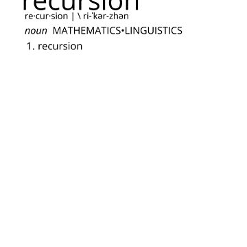 "Recursion Programming Coding Funny Design" Sticker for Sale by ...