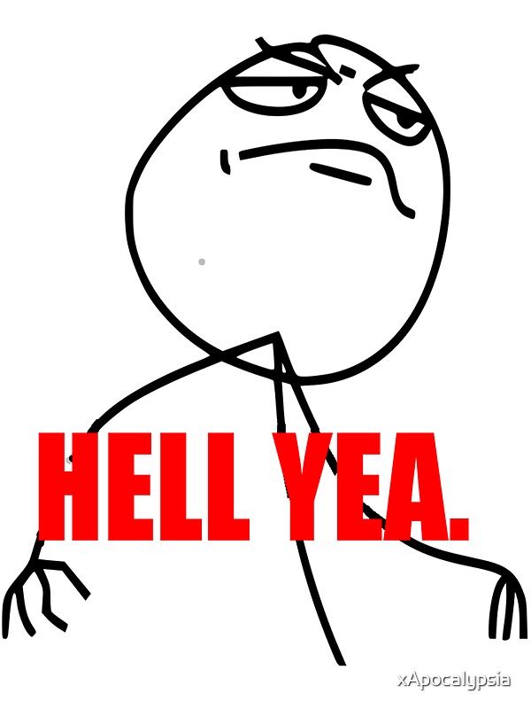 "HELL YEA. MEME!" Stickers by xApocalypsia | Redbubble