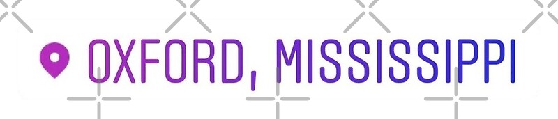 "Oxford, MS Location Tag Sticker" by L Smith | Redbubble