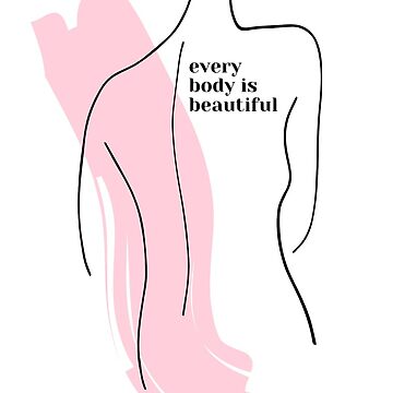 "every body is beautiful" Sticker for Sale by karayoung | Redbubble