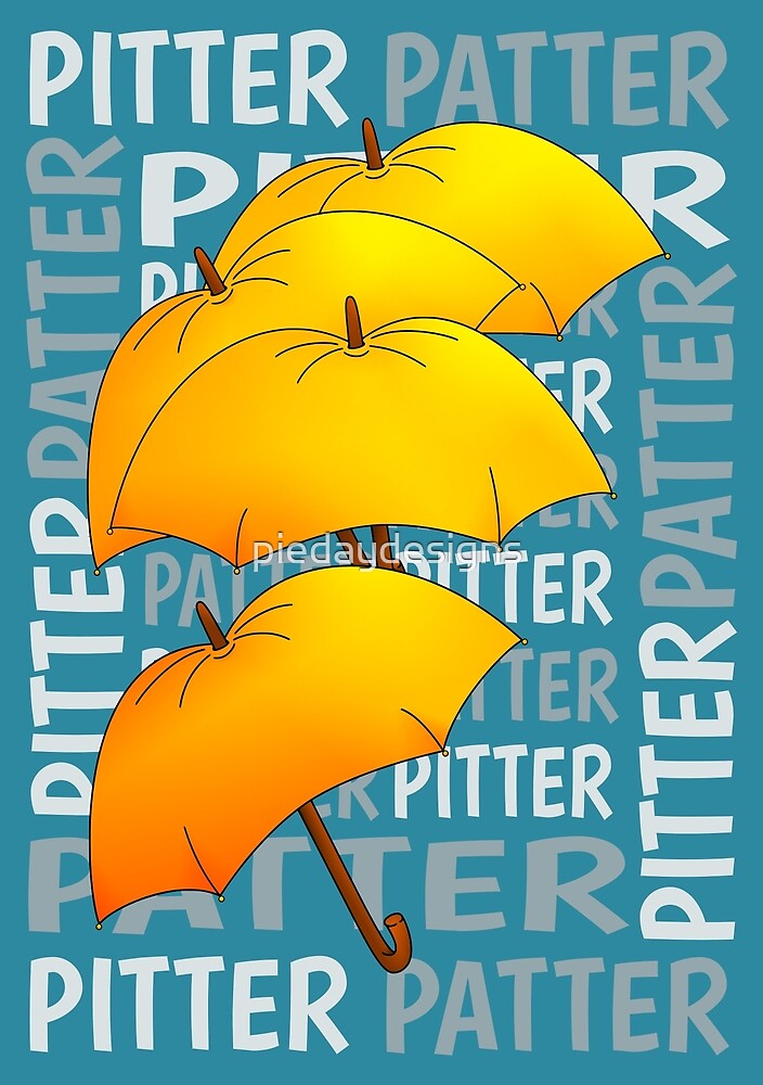 "Umbrella Pitter Patter" by piedaydesigns | Redbubble