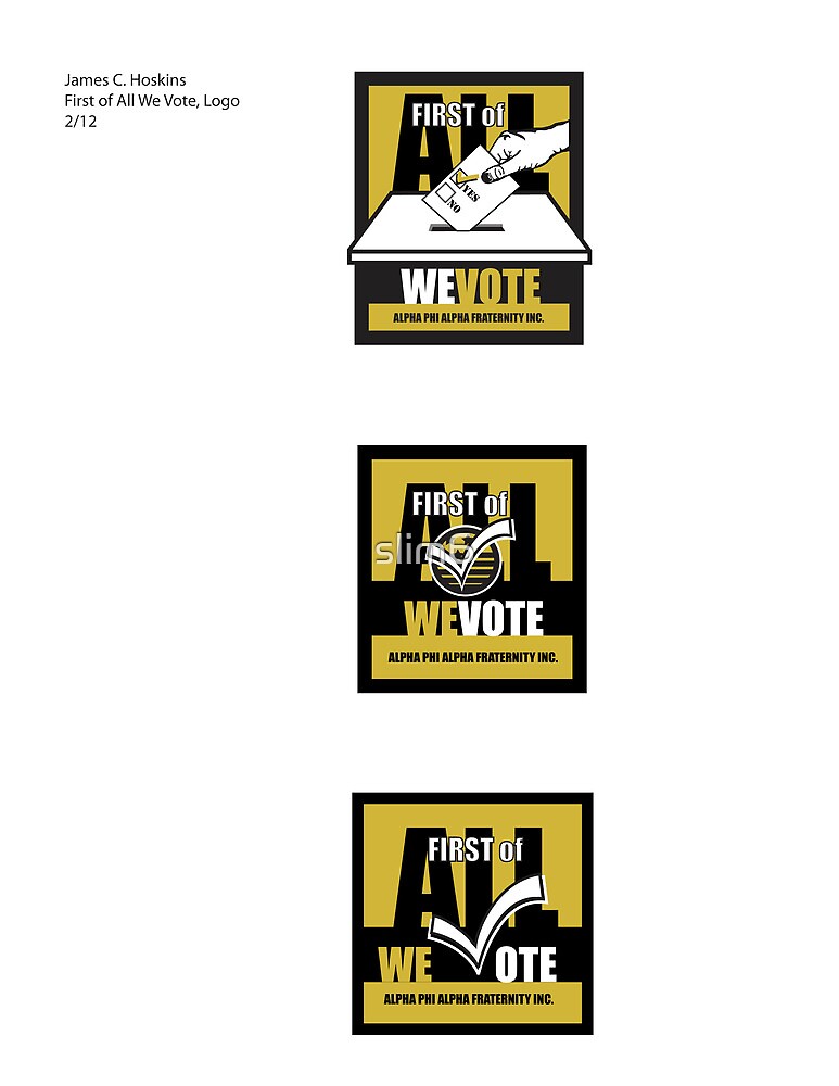 "First of All...We Vote logo designs" by slim6 | Redbubble