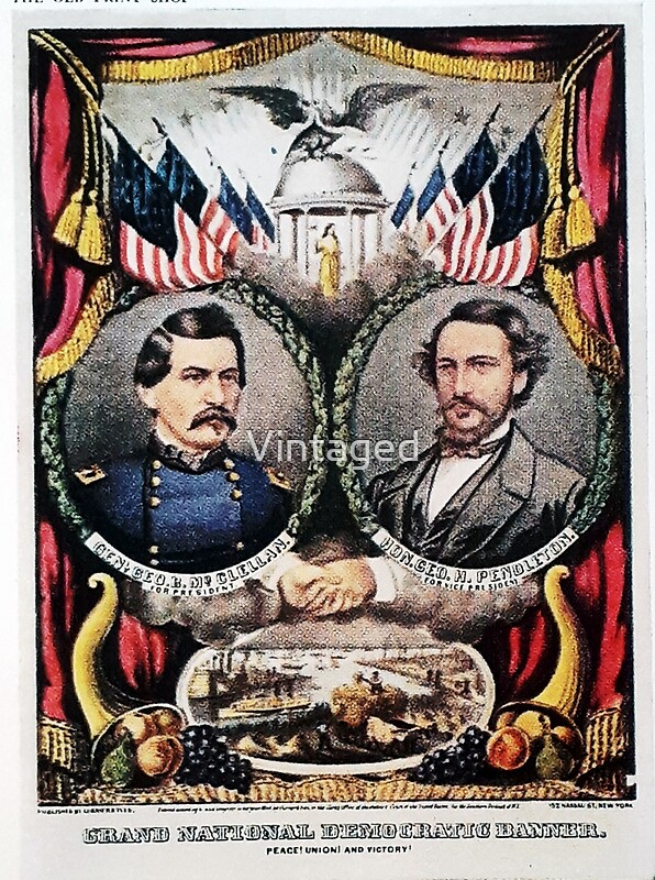 "George McClellan 1864 presidential campaign, history, civil war, us ...