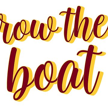 "Row the Boat (cursive)" Sticker for Sale by emilysdoodles | Redbubble