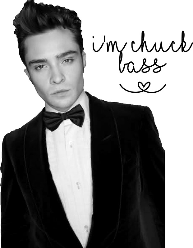 Im Chuck Bass Stickers By Anniebananie13 Redbubble