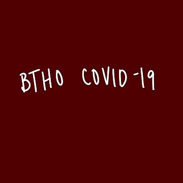 "BTHO COVID-19" Mask for Sale by Lindsey Morrison | Redbubble