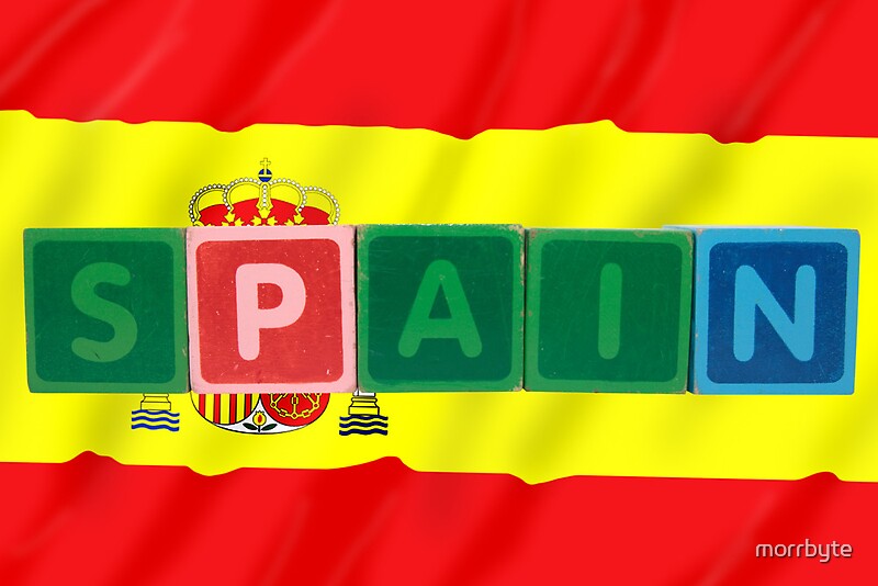 "spain and flag in toy block letters" by morrbyte | Redbubble