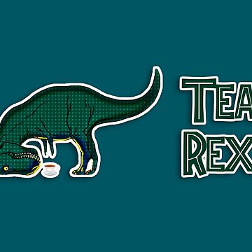 "Tea Rex" Sticker for Sale by fashprints | Redbubble