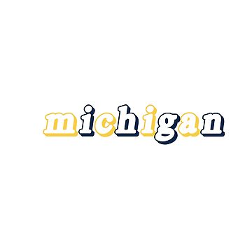 "Michigan" Sticker for Sale by olivia918 | Redbubble