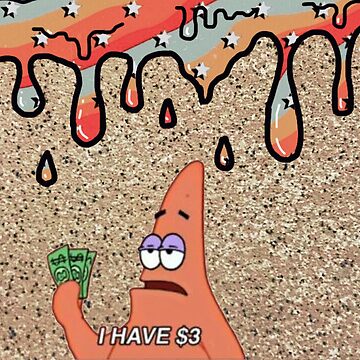 "Patrick I have $3" Sticker for Sale by RadiateCo | Redbubble