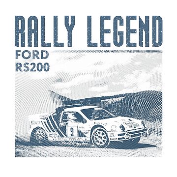 "Rally Legend - Ford RS200 | turbo autosport | legendary car" Sticker ...