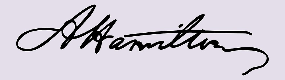 "Alexander Hamilton Signature" by colcas | Redbubble