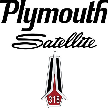 "Plymouth Satellite 318" Sticker for Sale by ItsMeRuva | Redbubble