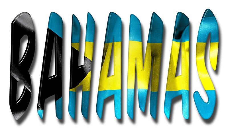 "Bahamas Word With Flag Texture" by MarkUK97 | Redbubble