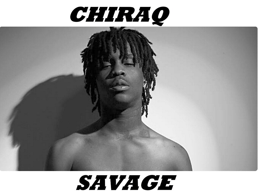 "CHIRAQ SAVAGE" by KAHBLOCK | Redbubble