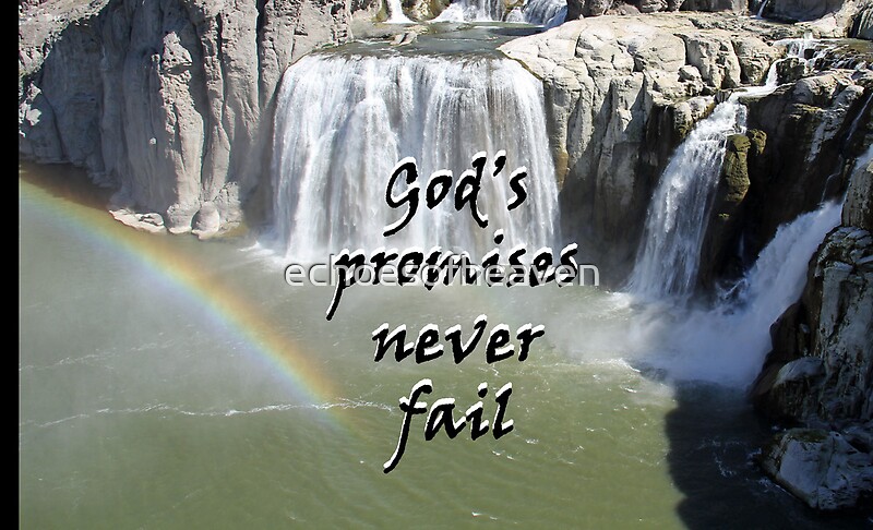 ""God’s promises never fail." by Carter L. Shepard" by echoesofheaven ...