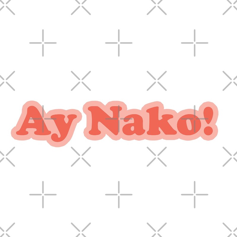 "Ay Nako! Filipino Catchphrase" by singingcow | Redbubble