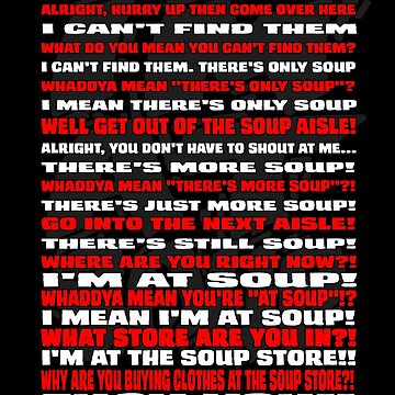"At Soup Script" Poster for Sale by stonestreet | Redbubble