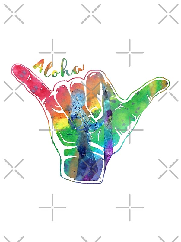 "Shaka sign, hang loose" by Rosaliartbook | Redbubble