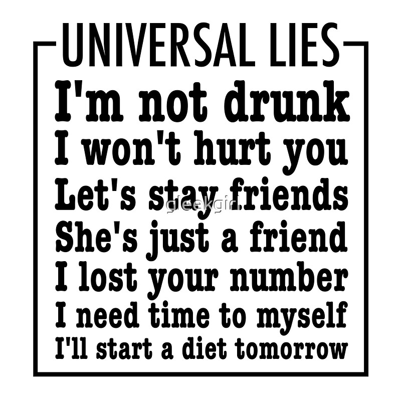 "Universal Lies" by gleekgirl | Redbubble