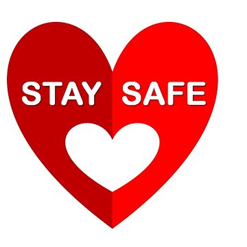 "Stay safe red heart " Poster for Sale by powerpointer | Redbubble