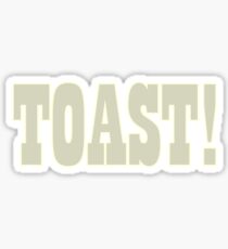 Toast: Stickers | Redbubble