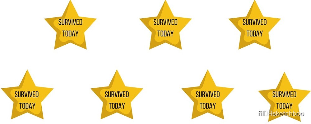 "gold star || survived today sticker set " by fill14sketchboo | Redbubble