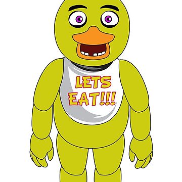 "Five Nights at Freddy's - Chica Let's Eat" Poster for Sale by ...