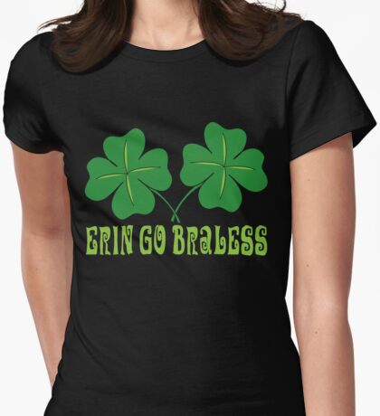 Erin Go Braless Gifts Merchandise Redbubble