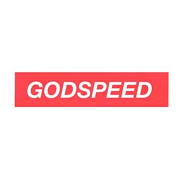 "Godspeed" Sticker for Sale by vvsn studio | Redbubble