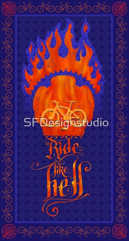 "Ride like Hell Calligraphic cycling poster" by SFDesignstudio | Redbubble