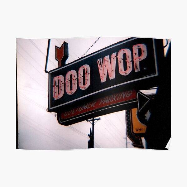 Doo Wop Posters | Redbubble