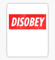 Disobey: Stickers | Redbubble
