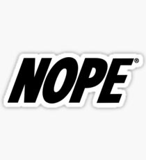 Nope: Stickers | Redbubble